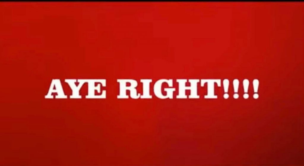 Aye Right - Independence Live